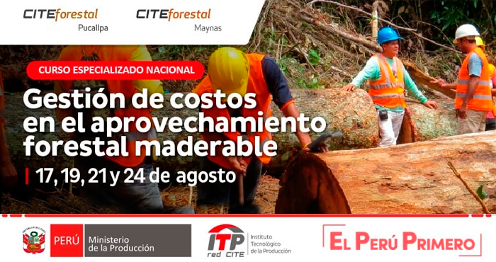 Curso Especializado Nacional: Géstion de Costos en el aprovechamiento ...