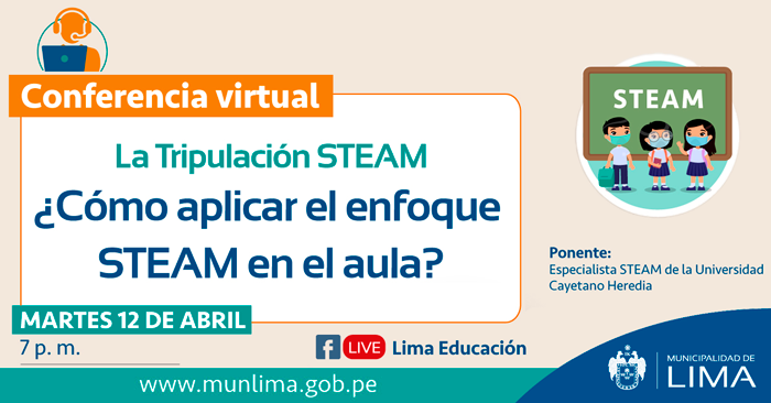 Conferencia virtual gratuita acerca de cómo aplicar el enfoque STEAM en ...