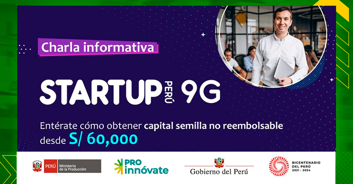 Charla virtual informativa gratuita respecto a StartUp Perú 9G