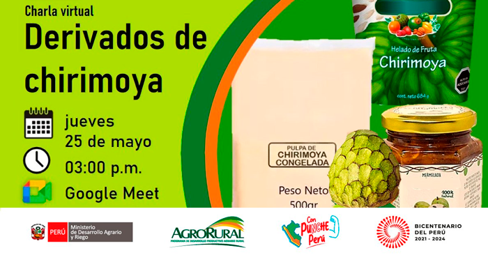 Charla online gratis "Derivados de chirimoya" de Agro Rural