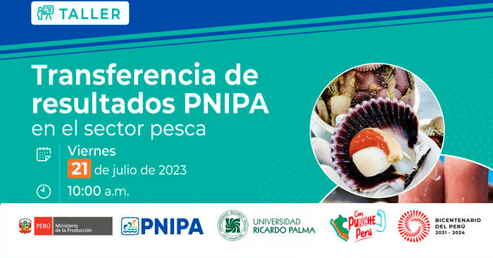 Taller presencial "Transferencia de resultados PNIPA en el sector pesca"
