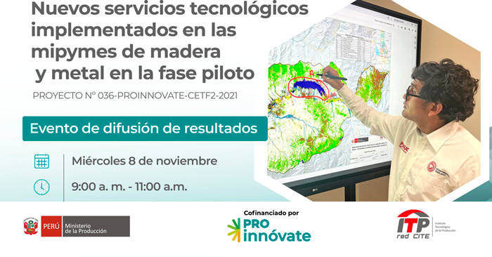 Evento presencial "Nuevos servicios tecnológicos implementados en las mipymes de madera y metal"