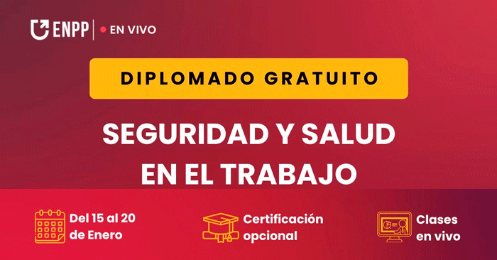 Diplomado online gratis en "Seguridad y Salud en el Trabajo" de la ENPP