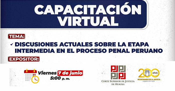 Capacitación online "Discusiones Actuales sobre la Etapa Intermedia en el Proceso Penal Peruano"