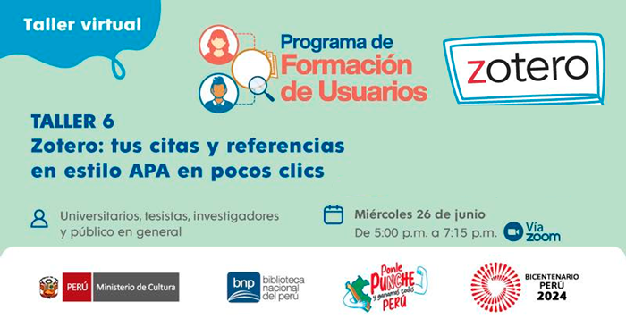 Taller virtual gratis "Zotero: tus citas y referencias en estilo APA en pocos clics" de la BNP