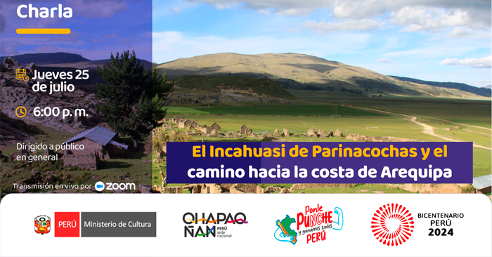 Charla virtual El incahuasi de Parinacochas y el camino hacia la costa ...