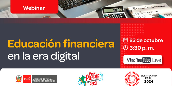 Webinar online gratis "Educación financiera en la era digital" del (MTPE)
