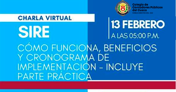Charla online gratis "SIRE Cómo funciona, beneficios y cronograma de implementación"