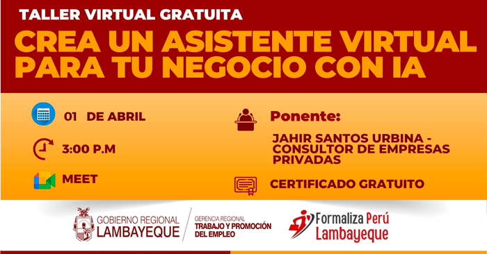 Capacitación online gratis "Crea un asistente virtual para tu negocio con la IA" de la Región ...