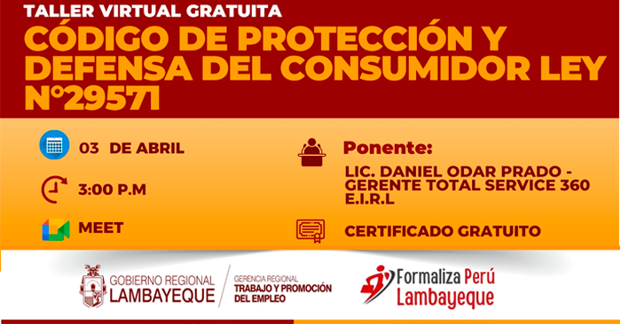 Taller online gratis "Código de protección y defensa del consumidor ley n. ° 29571" de la Región ...